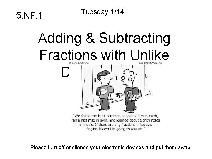 5 NF 1 Monday 113 Adding Subtracting Fractions