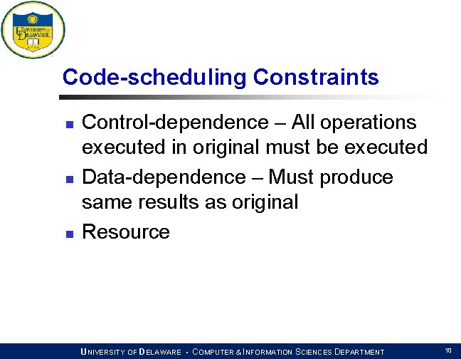 Optimizing Compilers Cisc 673 Spring 2011 Gobal Instruction