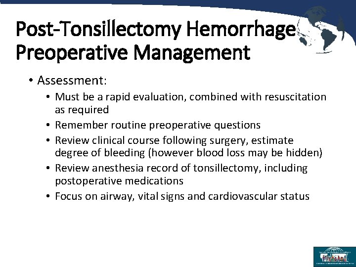 Anesthesia for Post Tonsillectomy and Adenoidectomy Hemorrhage Robin