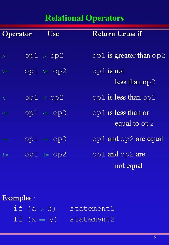Basic control structures Overview l Relational and Logical