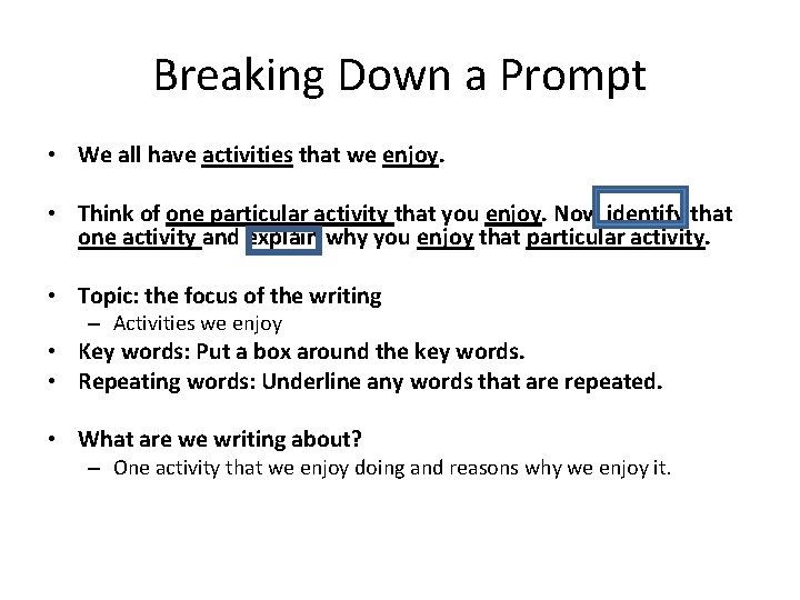 Breaking Down the Prompt 8 th Grade Writing