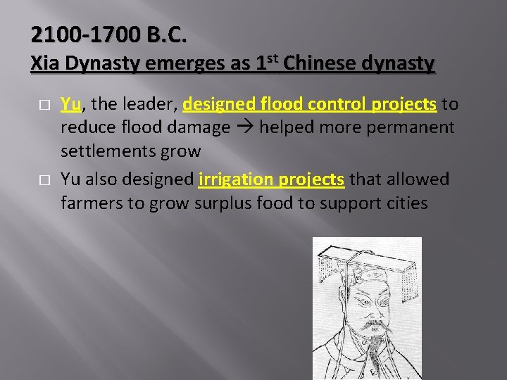 31 d Describe the development of Chinese civilization