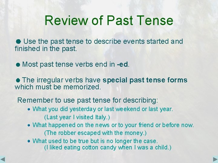 Practice with Verb Tense Using Verb Tense Correctly