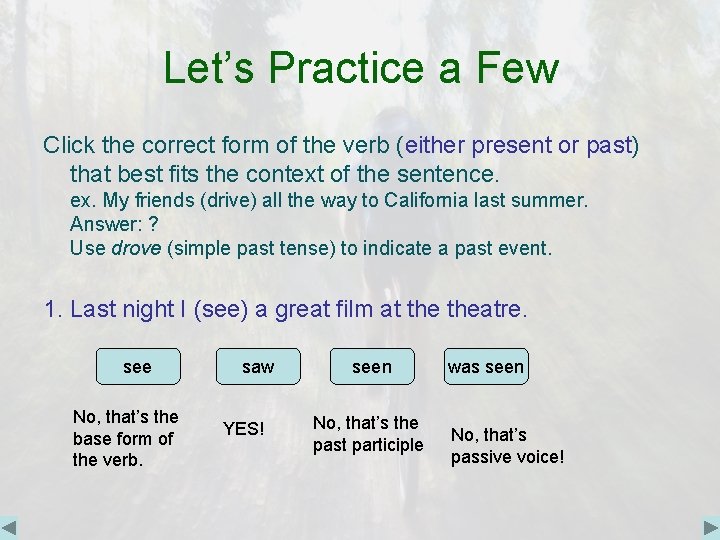Practice with Verb Tense Using Verb Tense Correctly