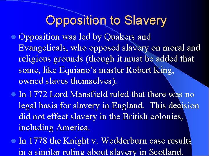 The TransAtlantic Slave Trade and the Abolition of