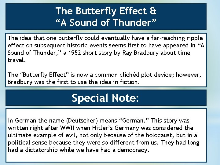 Literary Analysis Close Reading Assignment The Butterfly Effect