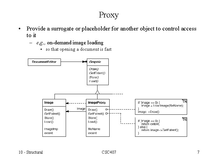 Structural Patterns concerned with how classes and objects