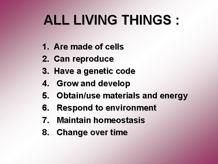 BIOLOGY AND THE CHARACTERISTICS OF LIVING THINGS Bell