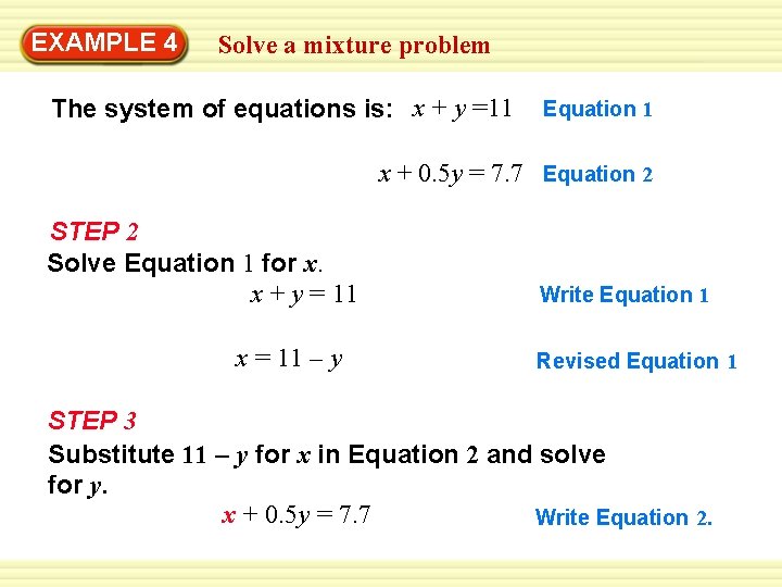 EXAMPLE 4 Solve a mixture problem ANTIFREEZE For