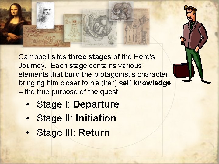 Joseph Campbells Monomyth The Heros Journey Joseph Campbell