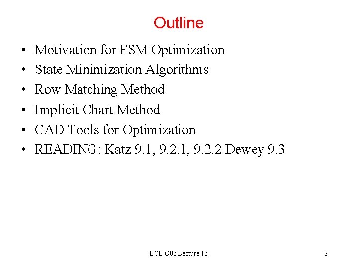 Lecture 13 Finite State Machine Optimization Prith Banerjee
