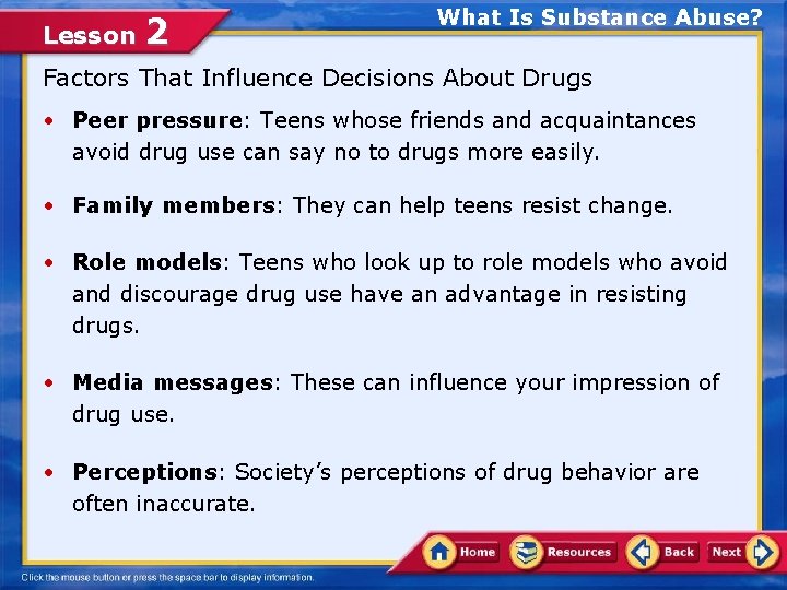 Lesson 2 Drug UseA HighRisk Behavior Substance abuse