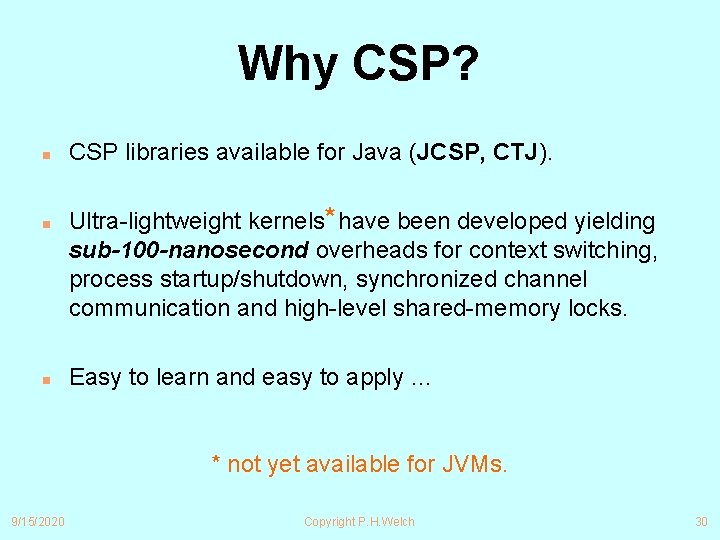 Communicating Processes Components and Scaleable Systems Peter Welch