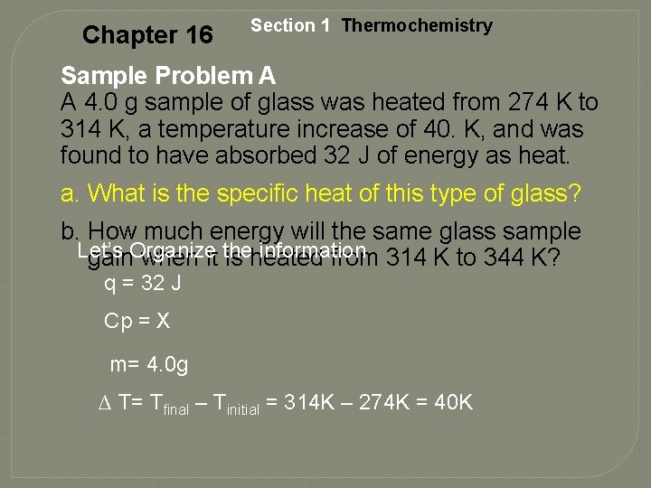 Thermochemistry Chapter 16 Section 1 Thermochemistry Objectives Define
