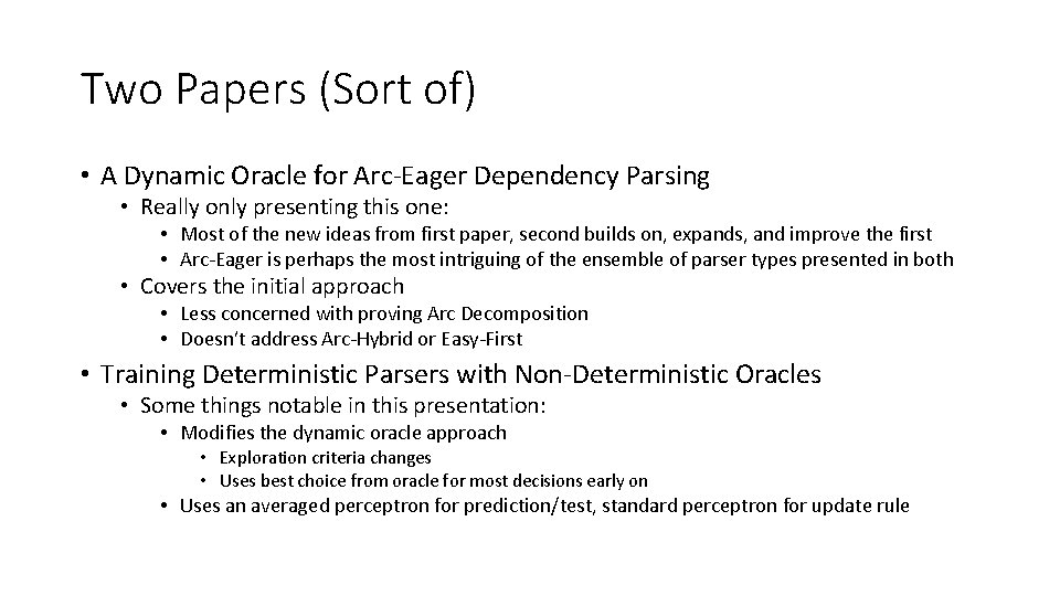 A Dynamic Oracle For Arceager Dependency Parsing Goldberg