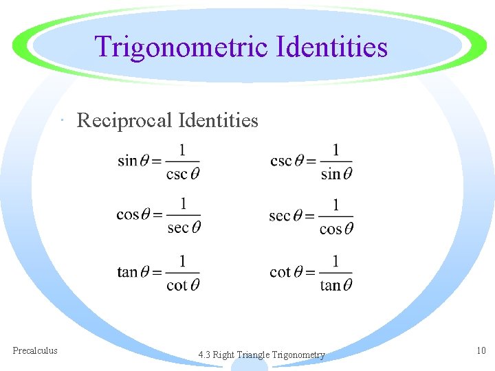 4 3 Right Triangle Trigonometry Objectives Evaluate trigonometric