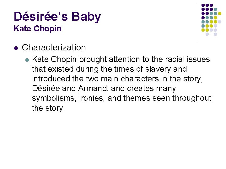 Dsires Baby Kate Chopin Dsires Baby Kate Chopin