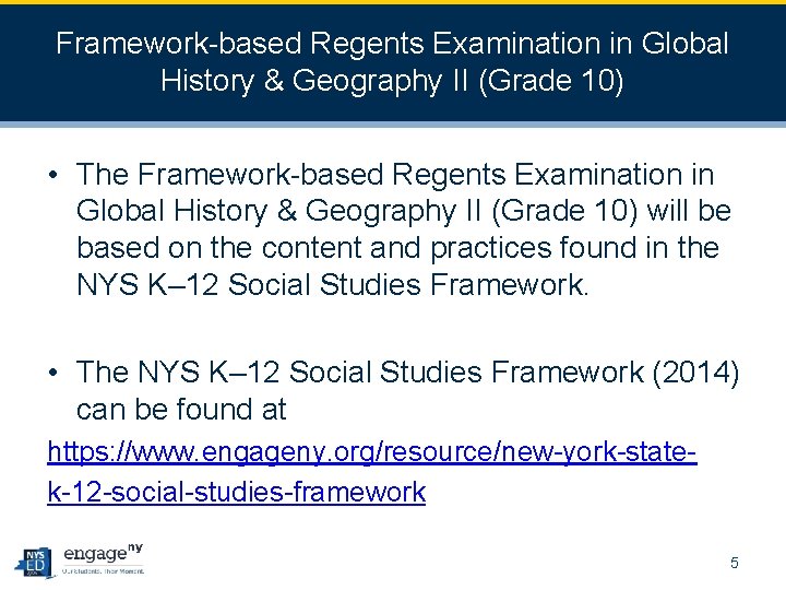 An Overview of the Frameworkbased Regents Examination in