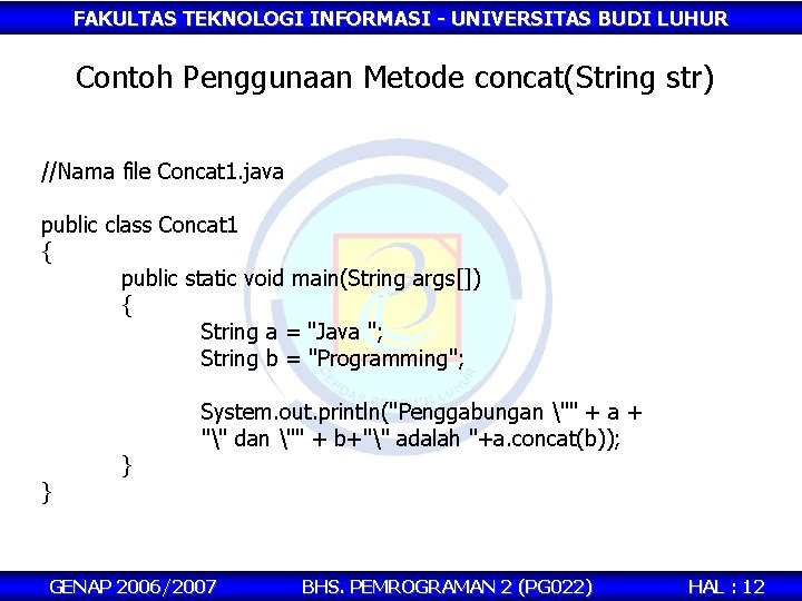 FAKULTAS TEKNOLOGI INFORMASI Kelas String UNIVERSITAS BUDI LUHUR