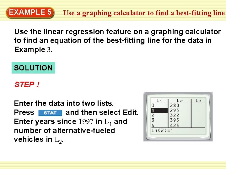 EXAMPLE 3 Approximate a bestfitting line Alternativefueled Vehicles