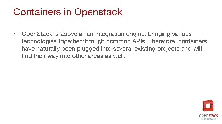 Future of Containers in Open Stack Shubham Sharma