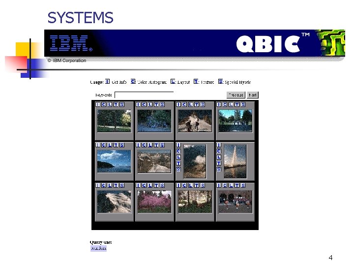 Contentbased Image Retrieval CBIR Searching a large database