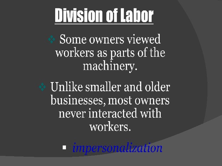 THE ORGANIZED LABOR MOVEMENT Factory work Work Environment