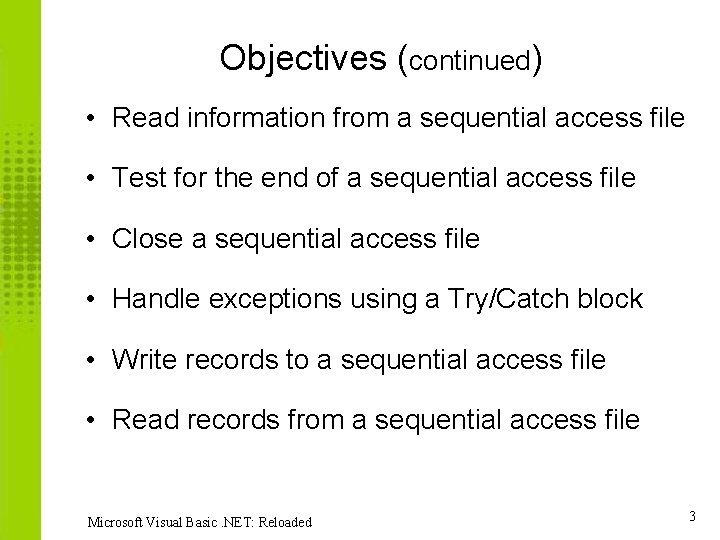 Chapter Microsoft Visual Basic NET Reloaded Sequential Access