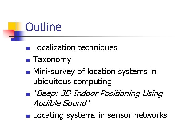 Introduction to Locating Systems in Ubiquitous Computing and