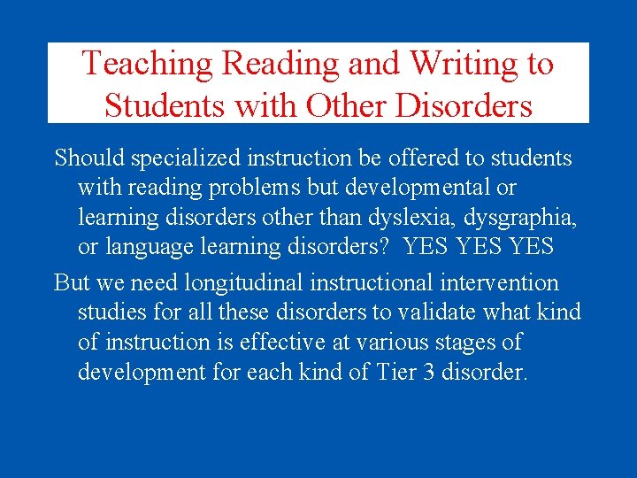 Tier 3 Differential Diagnosis of Specific Learning Disabilities