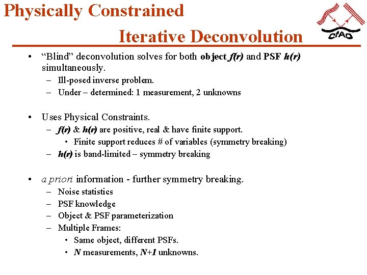 Application Of Blind Deconvolution To Adaptive Optics Imaging