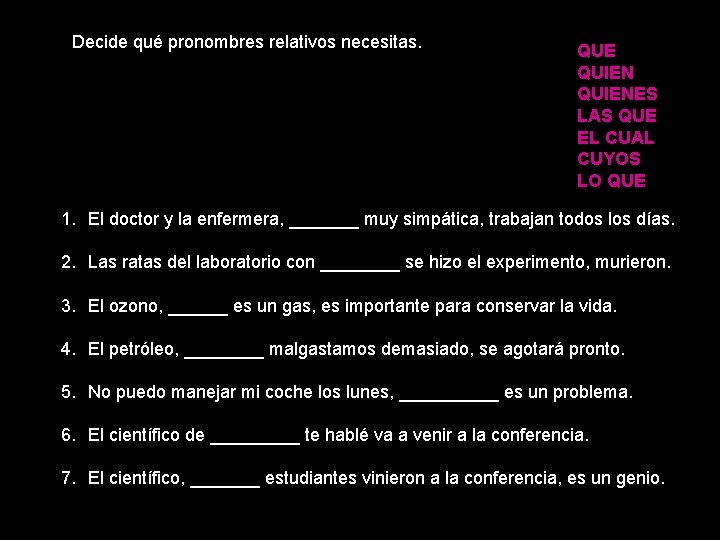Los Pronombres relativos Qu es un pronombre relativo