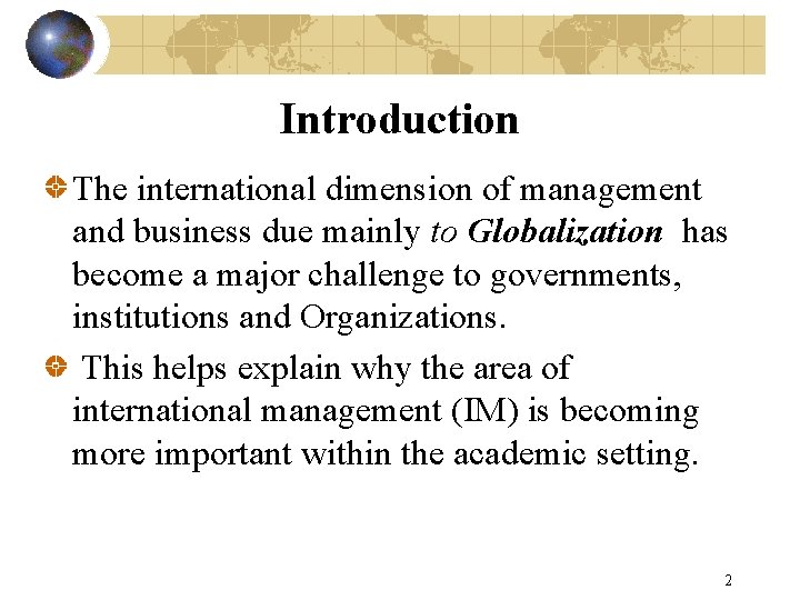 Chapter One Globalization and International Business 1 Introduction