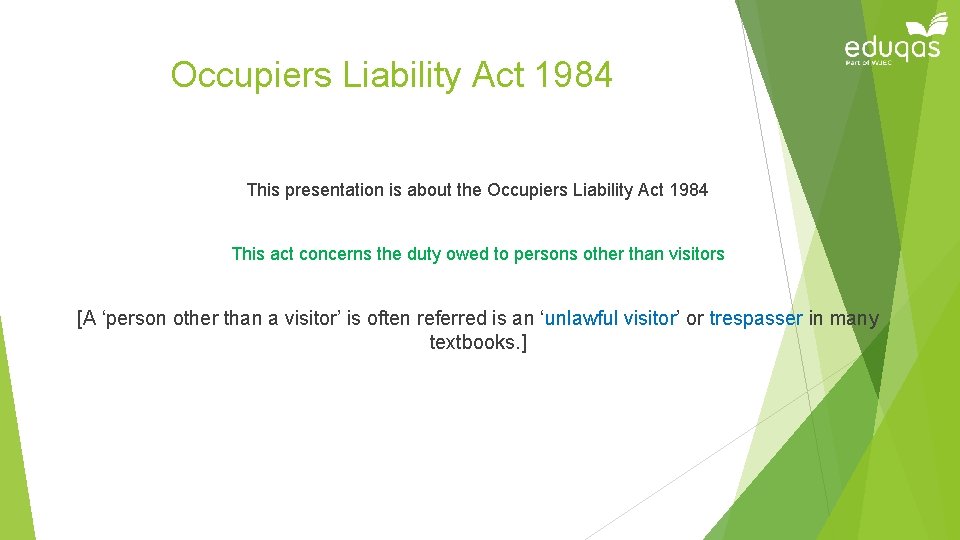 Occupiers liability Occupiers Liability Act 1984 Persons other