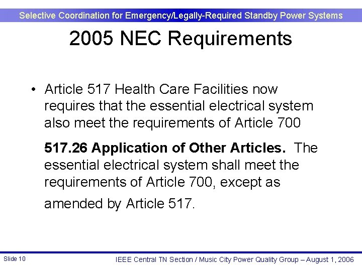 Selective Coordination for Emergency and LegallyRequired Standby Power