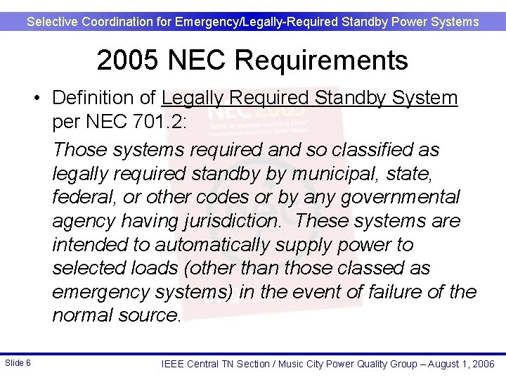 Selective Coordination for Emergency and LegallyRequired Standby Power