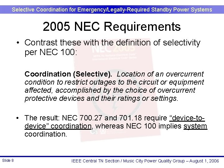 Selective Coordination for Emergency and LegallyRequired Standby Power
