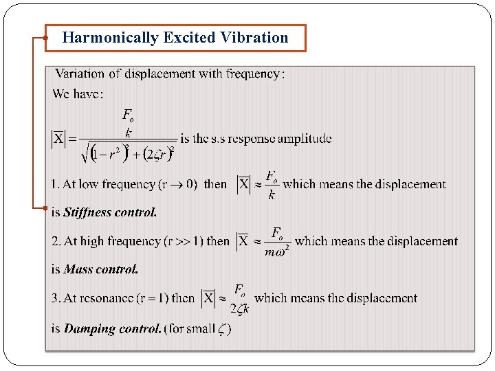 Mechanical Vibrations Forced Vibration of a Single Degree