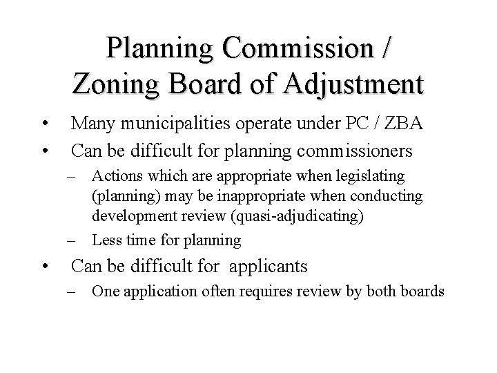 Roles and Responsibilities in Municipal Land Use Overview