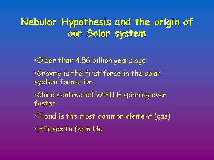 Solar System History Big Bang Theory Solar Nebula