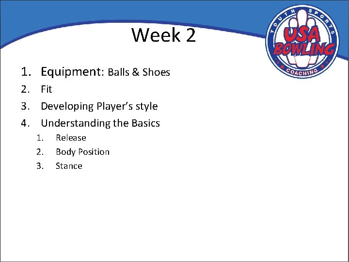 Advanced Bowling Overview Week 1 1 Bowlers Safety