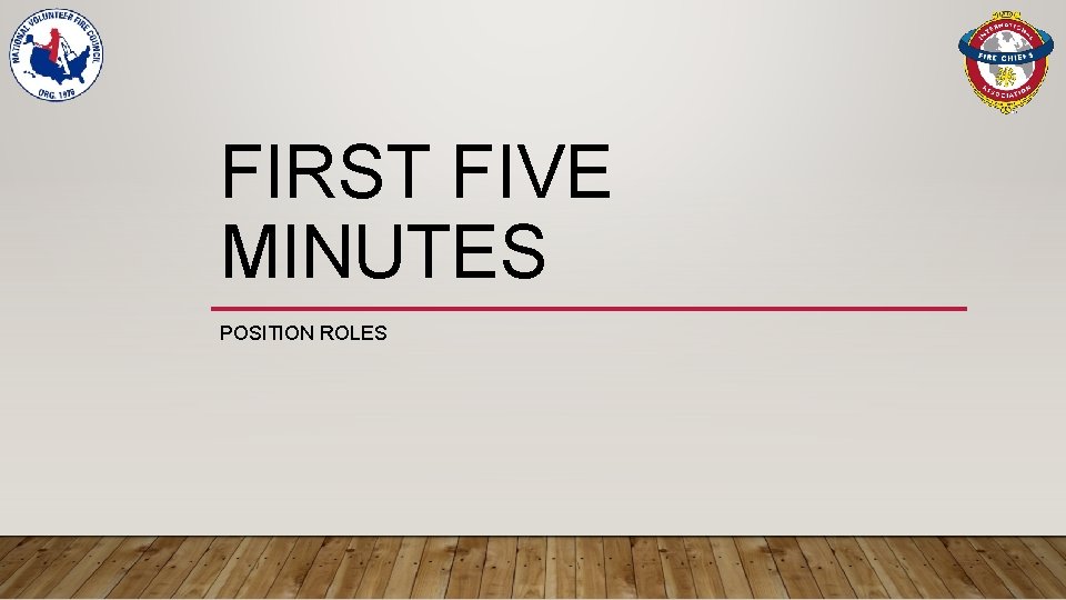FIRST FIVE MINUTES ROLES FIRST FIVE MINUTES BEFORE