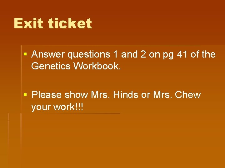 Learning Target Determine the relationship between DNA genes