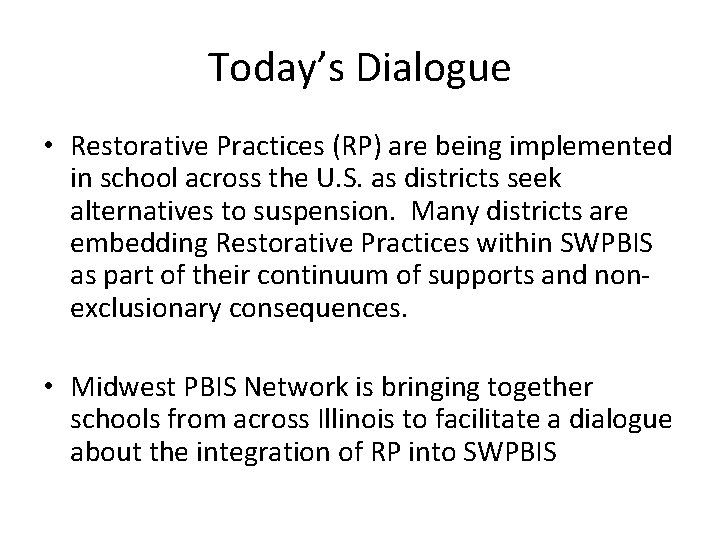A Dialogue about Integrating Restorative Practices into Multitiered