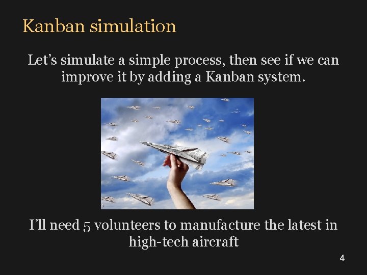 Using Kanban Techniques to Control Incremental Development Jeff