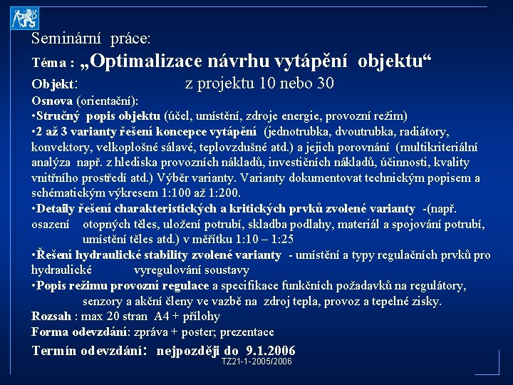 VUT v Praze Fakulta stavebn Katedra technickch zazen