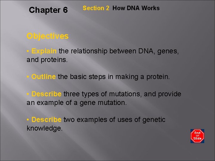 Chapter 6 Genes and DNA Table of Contents