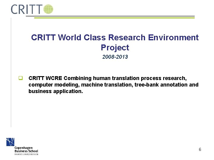 Translation process research at the Copenhagen Business School