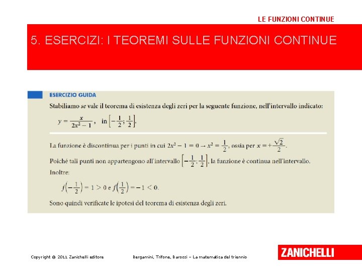 LE FUNZIONI CONTINUE Copyright 2011 Zanichelli editore Bergamini