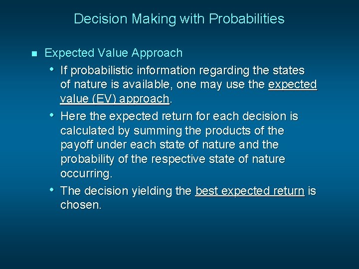 Chapter 8 Decision Analysis n n n Problem